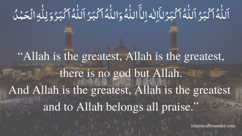 When To Recite Takbeer E Tashreeq? » Islamicallrounder