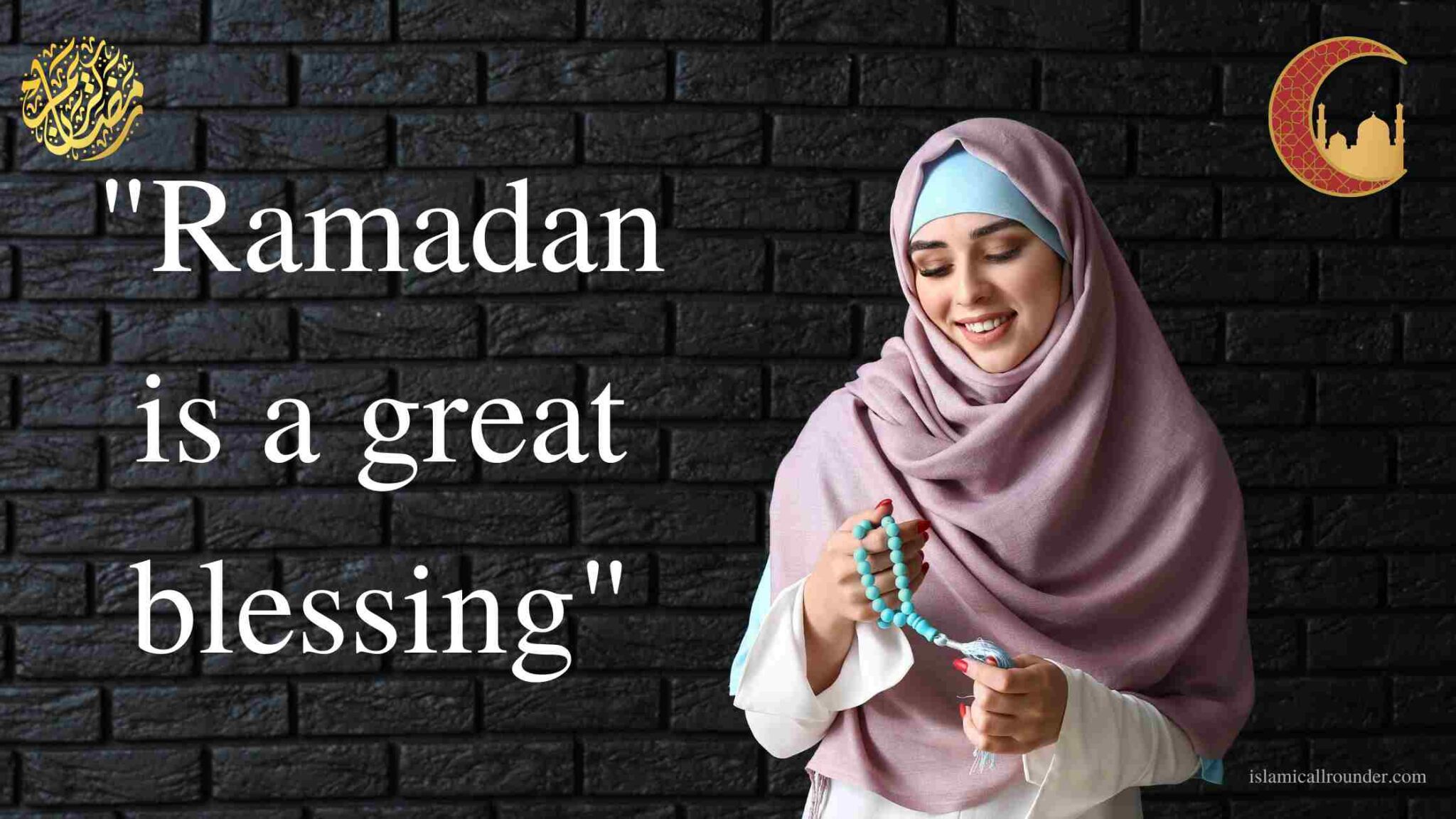 Ramadan Day 1 To 30 Quotes: Inspirational Messages For A Blessed Month ...